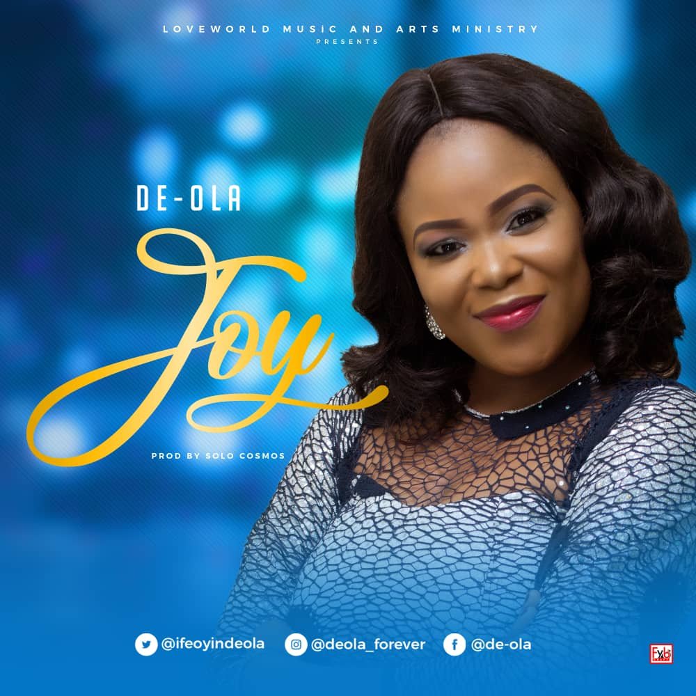 #SelahMusic: De-Ola | Joy [@ifeoyindeola] - SelahAfrik
