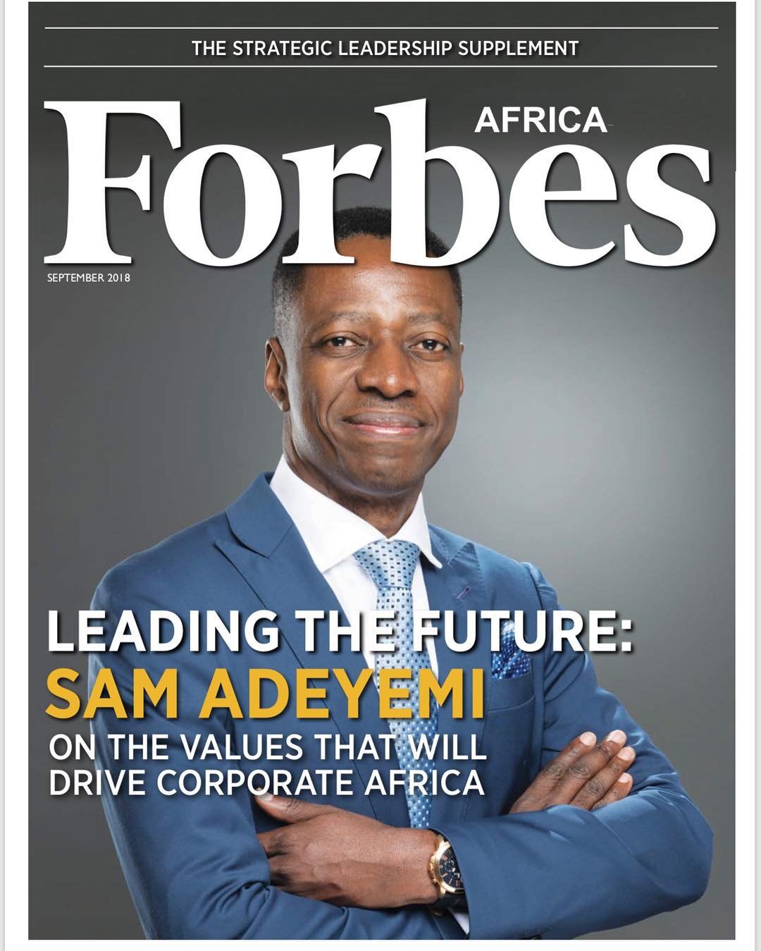 Sam Adeyemi Forbes Africa's Strategic Leadership Supplement Cover
