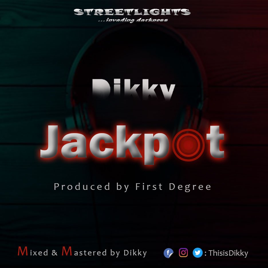 New Music By Dikky JACKPOT | Mp3 Free Download