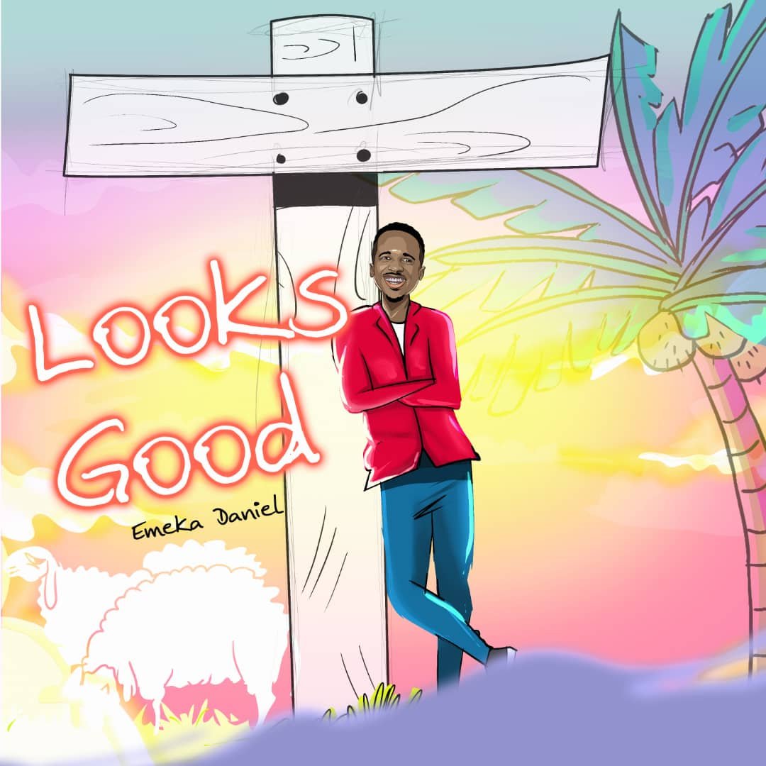 New Music By Emeka Daniel Tagged Looks Good