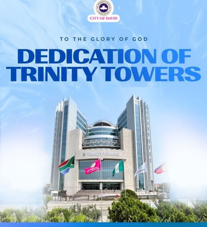 Dedication Of Trinity Towers City Of David By Pastor Adeboye