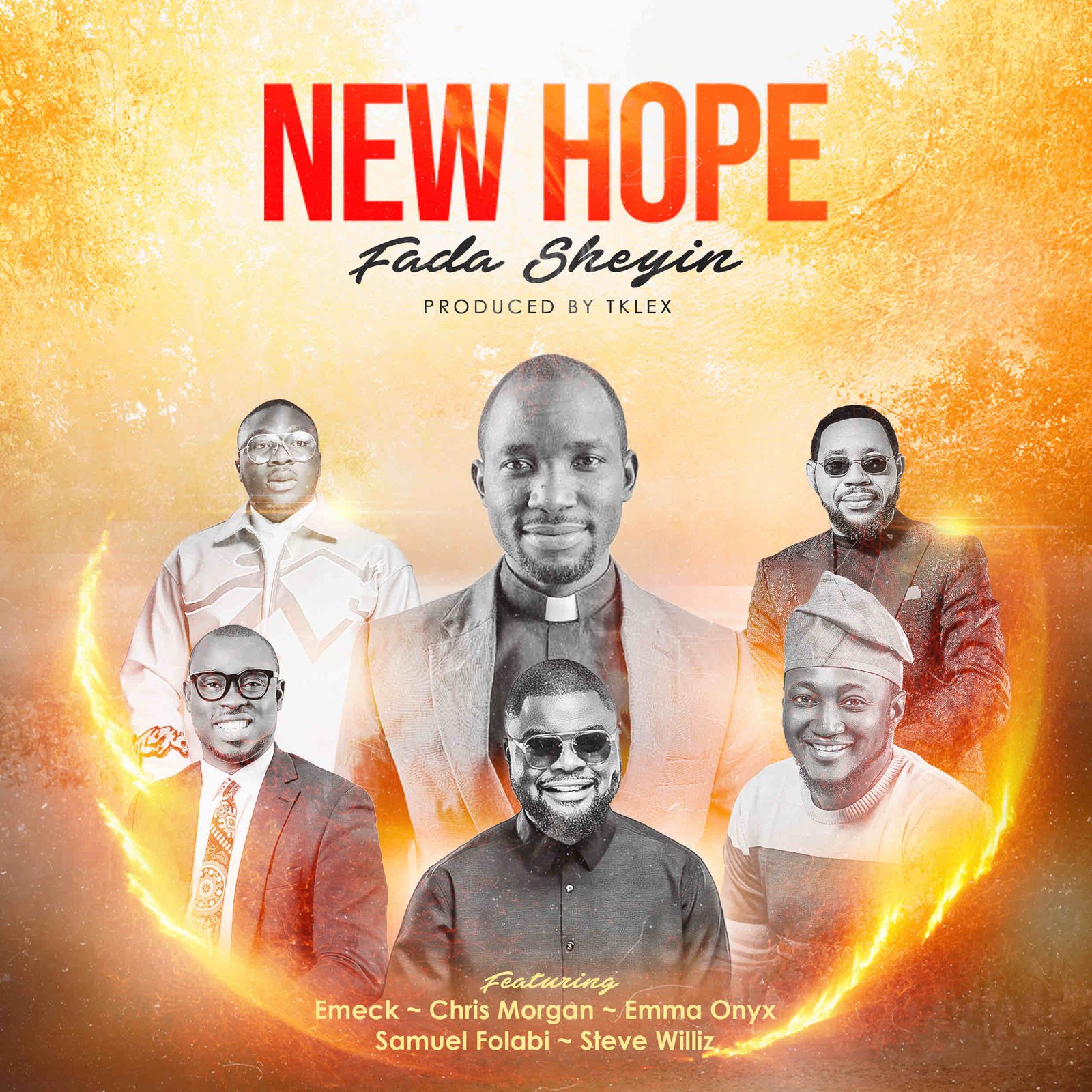 New Hope By Fada Sheyin - Feat. Chris Morgan & More